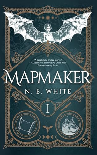 Mapmaker: Book 1 (Mapmaker #1) by N.E. White | Goodreads