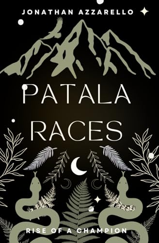 Patala Races: Rise of a Champion by Jonathan Azzarello | Goodreads