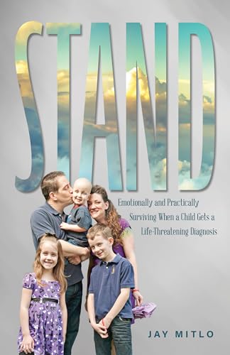 Stand: Emotionally and Practically Surviving When a Child Gets a Life ...