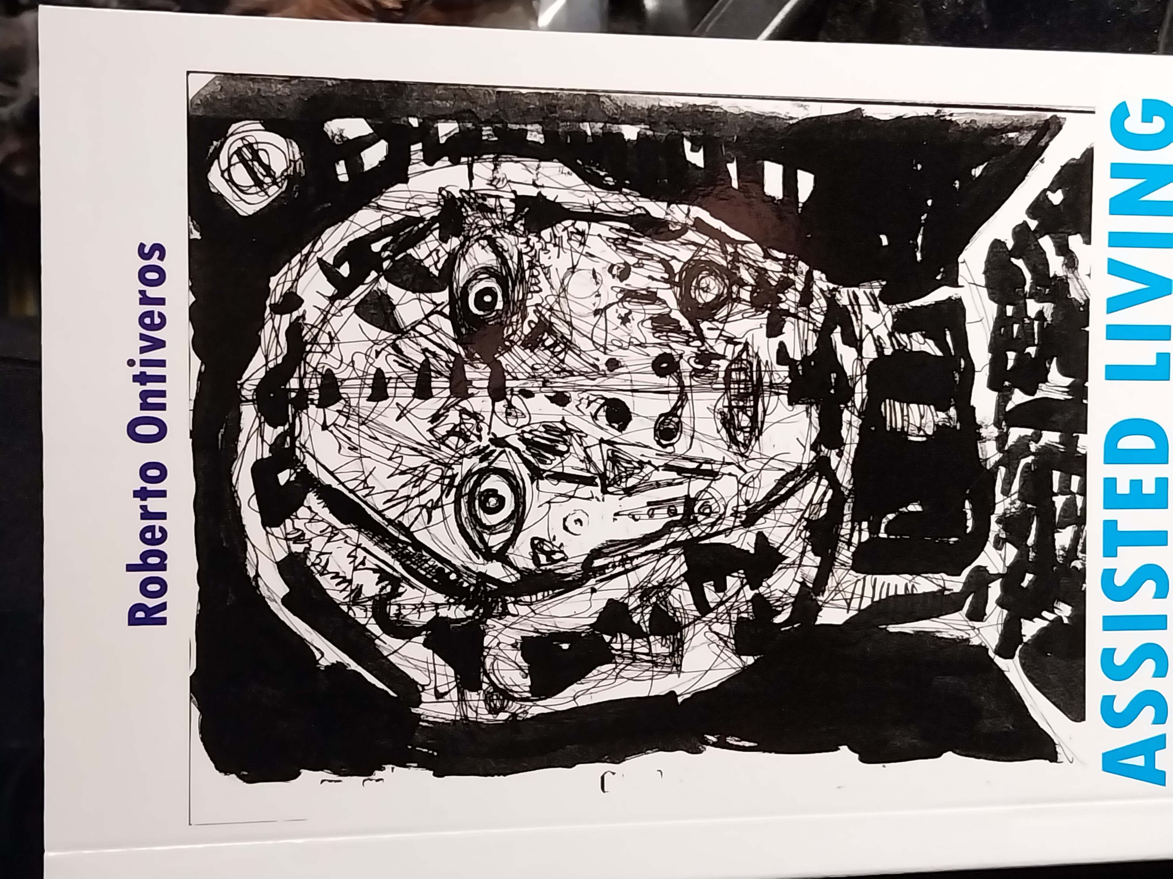 Assisted Living, by Roberto Ontiveros by Roberto Ontiveros | Goodreads