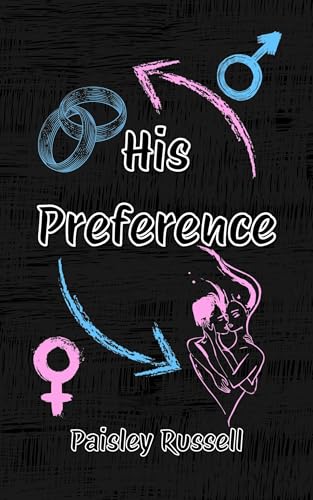 His Preference by Paisley Russell | Goodreads