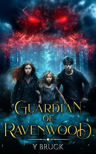 Guardian of Ravenwood by Y. Bruck | Goodreads
