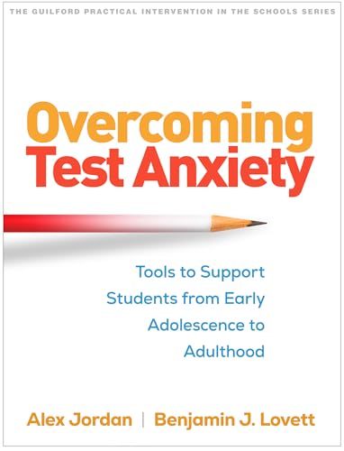 Overcoming Test Anxiety: Tools to Support Students from Early ...