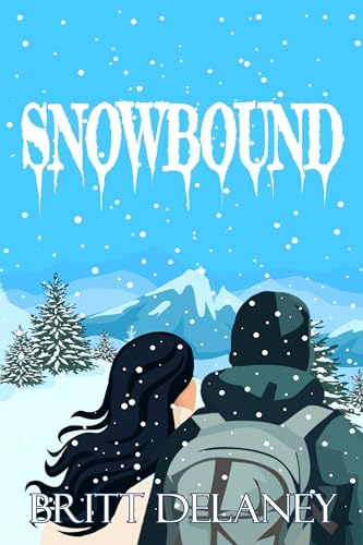 Snowbound by Britt DeLaney | Goodreads