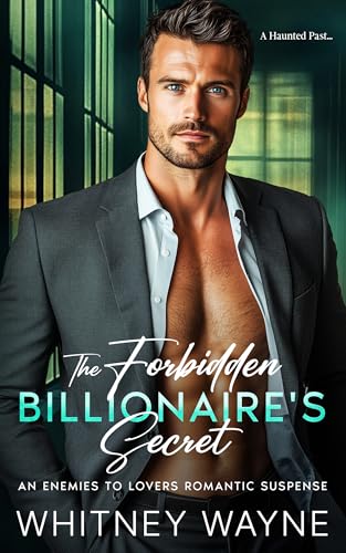 The Forbidden Billionaire's Secret by Whitney Wayne | Goodreads