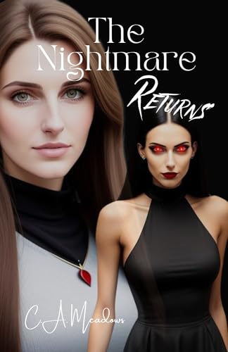 The Nightmare Returns (Nightmarish Series Book 2) by C.A. Meadows ...