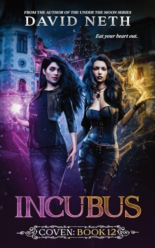 Incubus (Coven) by David Neth | Goodreads