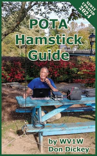 The POTA Hamstick Guide: WV1W Tips & Tricks by Don Dickey | Goodreads