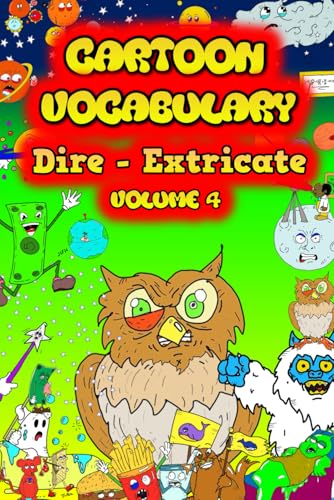 Cartoon Vocabulary: Dire - Extricate: Volume 4 by Dr. Joshua Furnell ...
