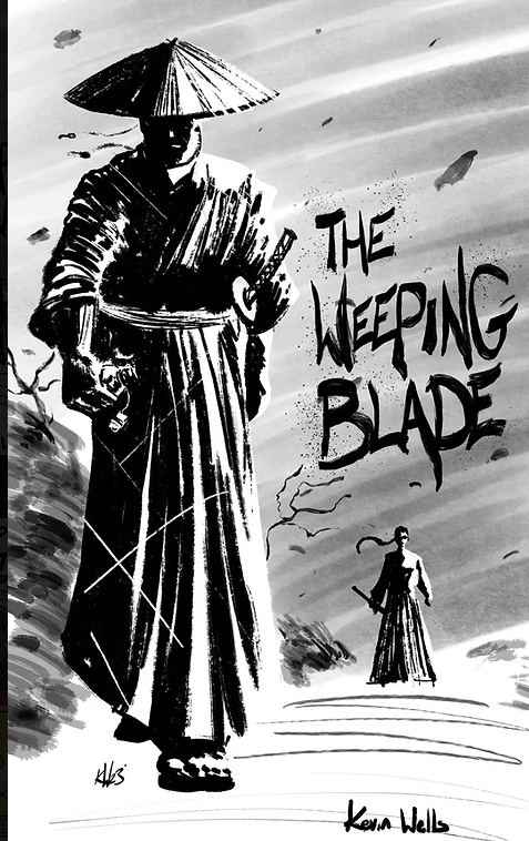 The Weeping Blade by Kevin Wells (Kwiz) | Goodreads