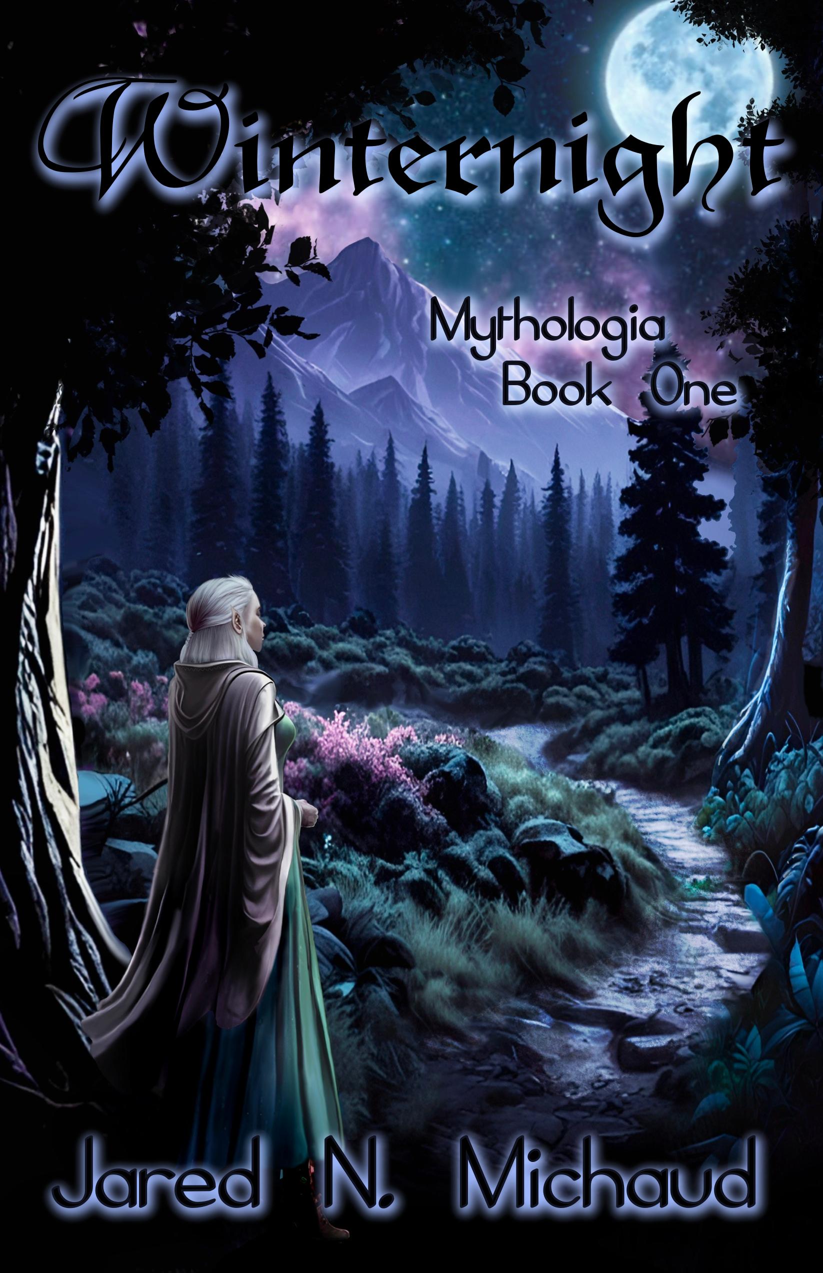 Winternight: Mythologia - Book 1 by Jared N. Michaud | Goodreads