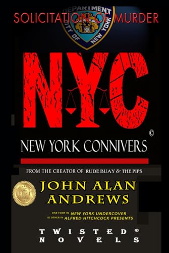 Solicitation of Murder (NEW YORK CONNIVERS) by John Alan Andrews ...