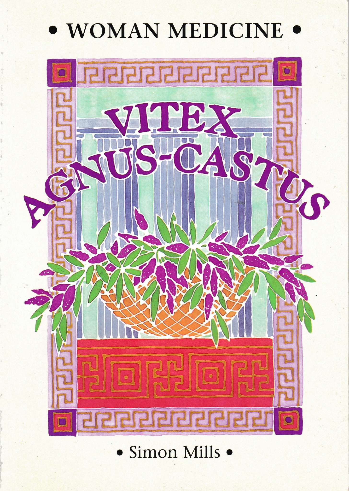 Woman Medicine - Vitex Agnus-Castus by Simon Y. Mills | Goodreads