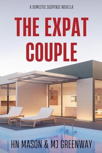 The Expat Couple by M.J. Greenway | Goodreads