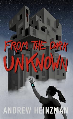 From the Dark Unknown (The Dread Trilogy Book 2) by Andrew Heinzman ...