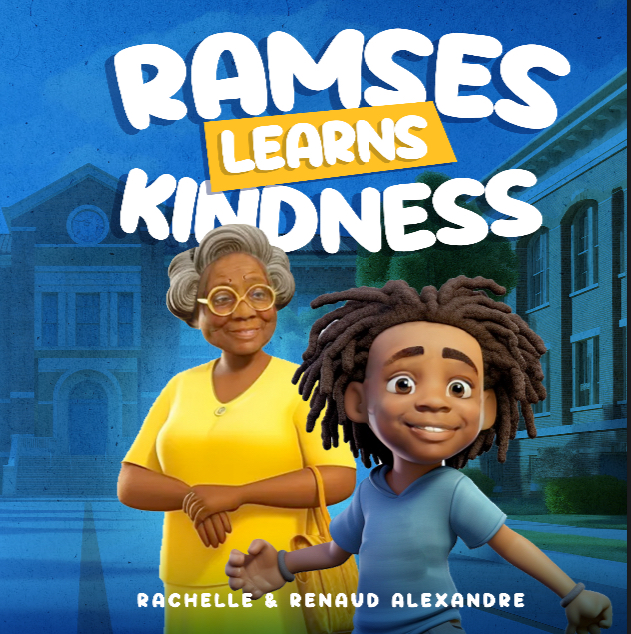 Ramses Learns Kindness by Rachelle Alexandre | Goodreads