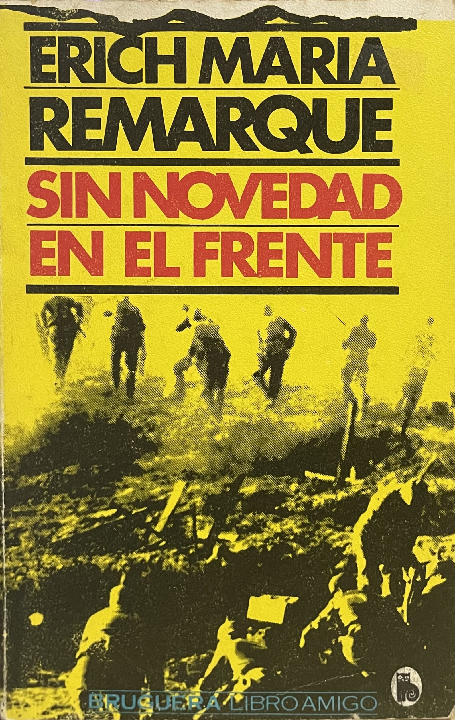 Sin novedad en el frente by Erich Maria Remarque | Goodreads