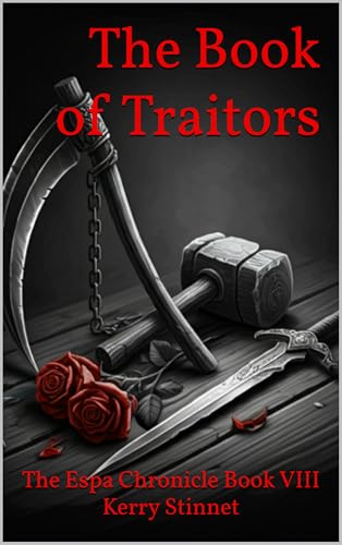 The Book of Traitors (The Espa Chronicle 8) by Kerry Stinnet | Goodreads