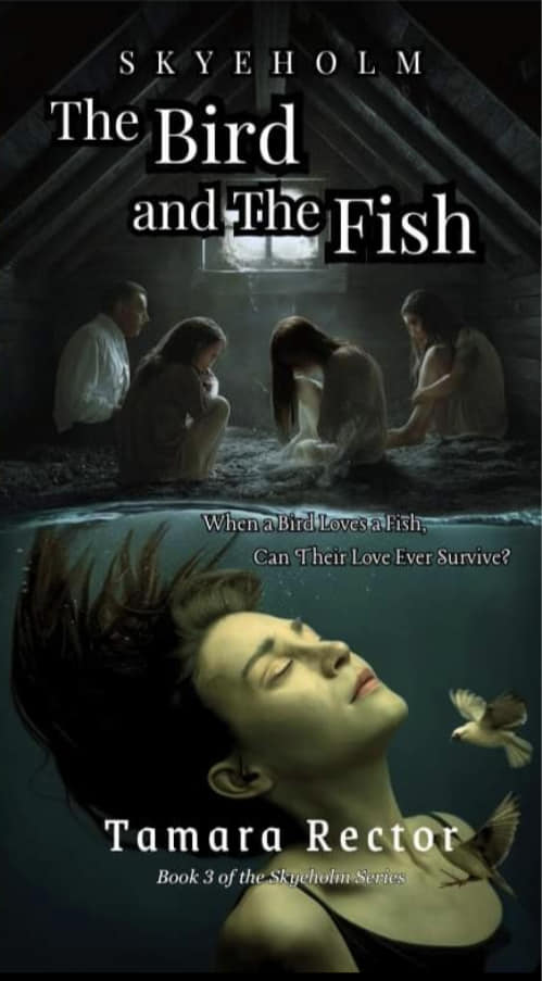 Skyeholm: The Bird and The Fish by Tamara Rector | Goodreads