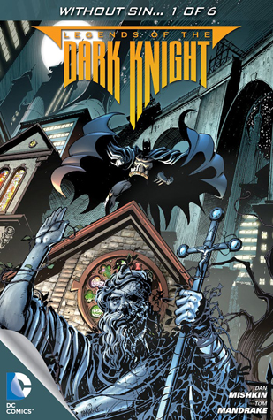 Legends of the Dark Knight (2012-2015) #42 by Dan Mishkin | Goodreads