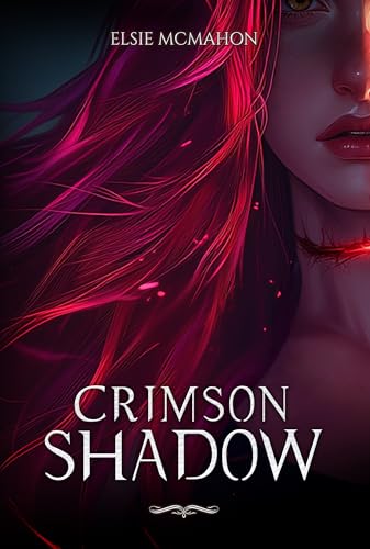 Crimson Shadow by Elsie McMahon | Goodreads