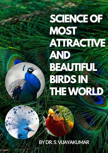 Science of Most Attractive and Beautiful Birds in the World: Excellent ...