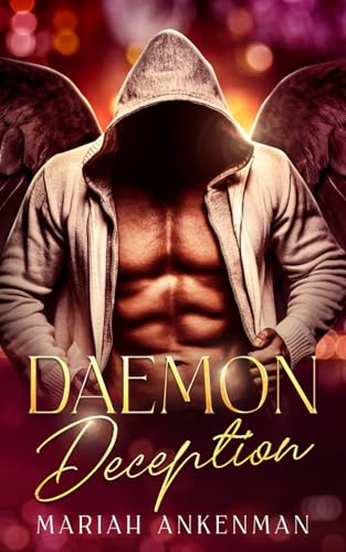 Daemon Deception (Daemon series) by Mariah Ankenman | Goodreads