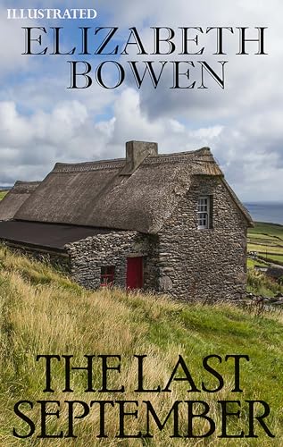 The Last September. Illustrated by Elizabeth Bowen Bowen | Goodreads