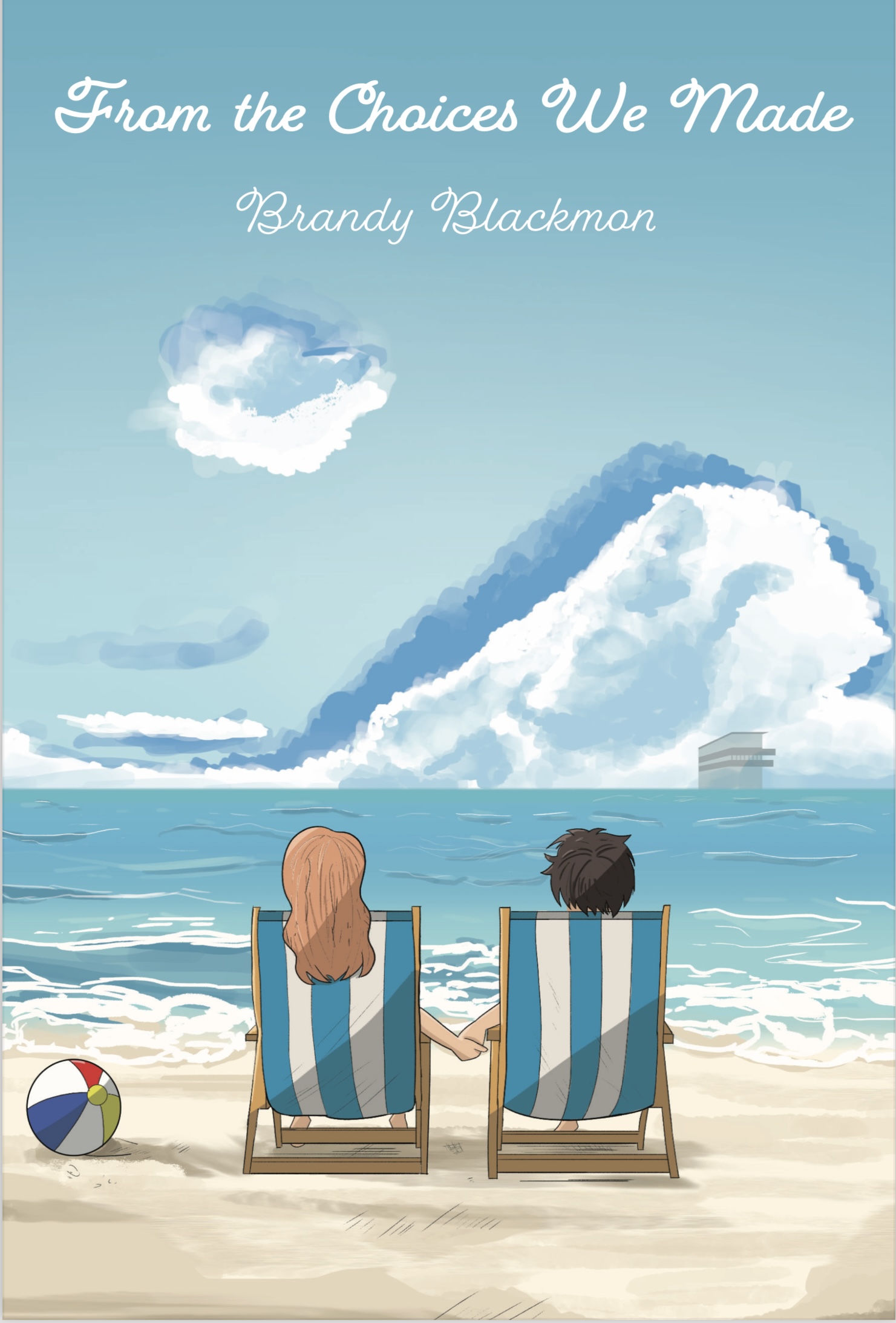 From the Choices We Made (The Choices series) by Brandy Blackmon ...