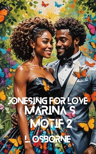 Jonesing For Love: Marina's Motif 2 by L Osborne | Goodreads