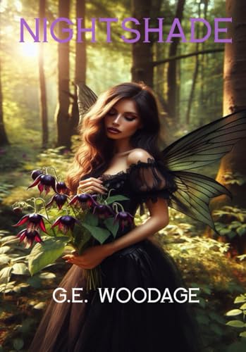 NIGHTSHADE A FAIRYTALE (THE CHRONICLES OF DINGLY DELL) by G E Woodage ...