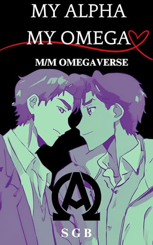 My Alpha My Omega: M/M Omegaverse by S G B | Goodreads