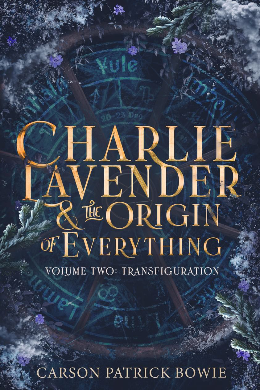 Charlie Lavender and the Origin of Everything Volume Two ...