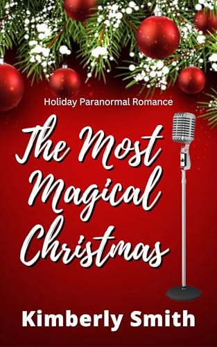 The Most Magical Christmas: A Paranormal Holiday Romance by Kimberly ...