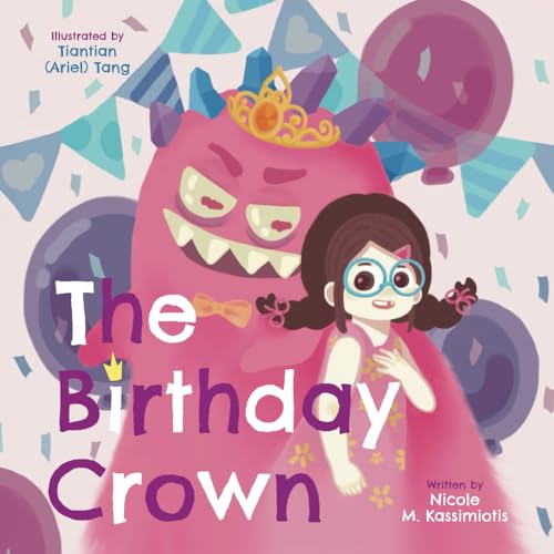 The Birthday Crown by Nicole M Kassimiotis | Goodreads