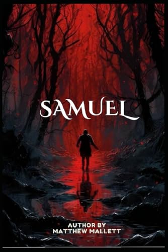 SAMUEL by MATTHEW MALLETT | Goodreads