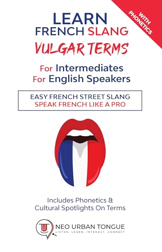 Learn French Slang VULGAR TERMS For Intermediates For English Speakers ...