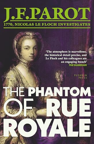 The Phantom of Rue Royale: A Nicolas Le Floch Investigation, Book 3 by ...