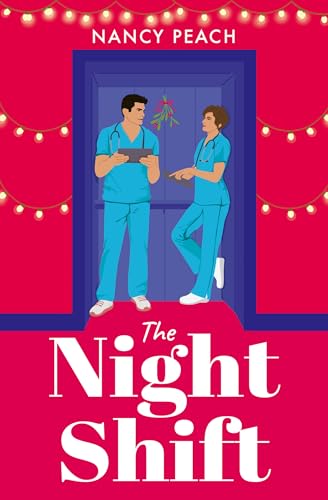 The Night Shift: A brand new hilarious and heartwarming rom-com for ...