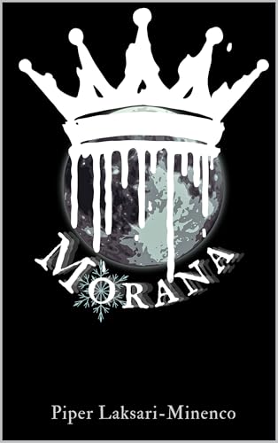 Morana by Piper Laksari-Minenco | Goodreads