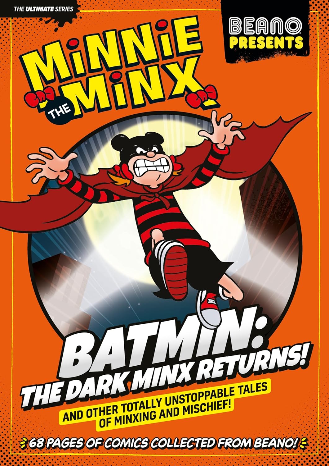 Beano Presents: Minnie The Minx by Nigel Auchterlounie | Goodreads