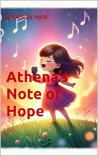 Athena’s Note of Hope by Amanda Ham | Goodreads