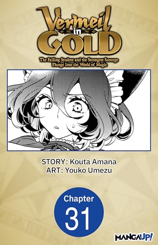 Vermeil in Gold: The Failing Student and the Strongest Scourge Plunge ...