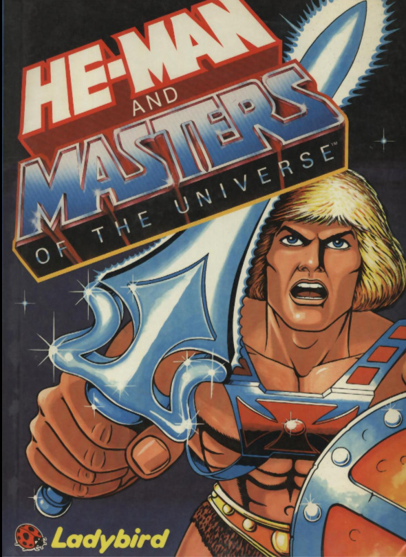 He-Man and Masters of the Universe by John Grant | Goodreads