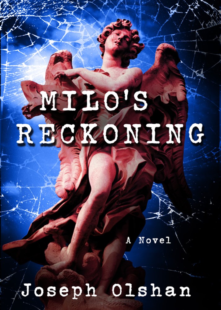Milo's Reckoning by Joseph Olshan | Goodreads
