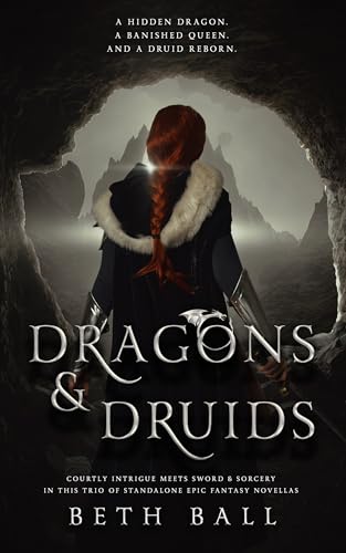 Dragons & Druids by Beth Ball | Goodreads
