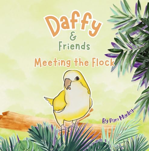 Daffy & Friends: Meeting the Flock by Pam Manley | Goodreads