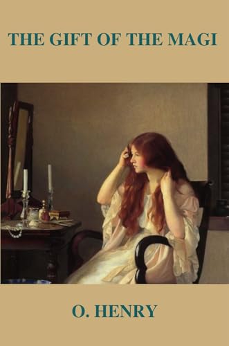 The Gift of the Magi (Annotated) by O. Henry | Goodreads
