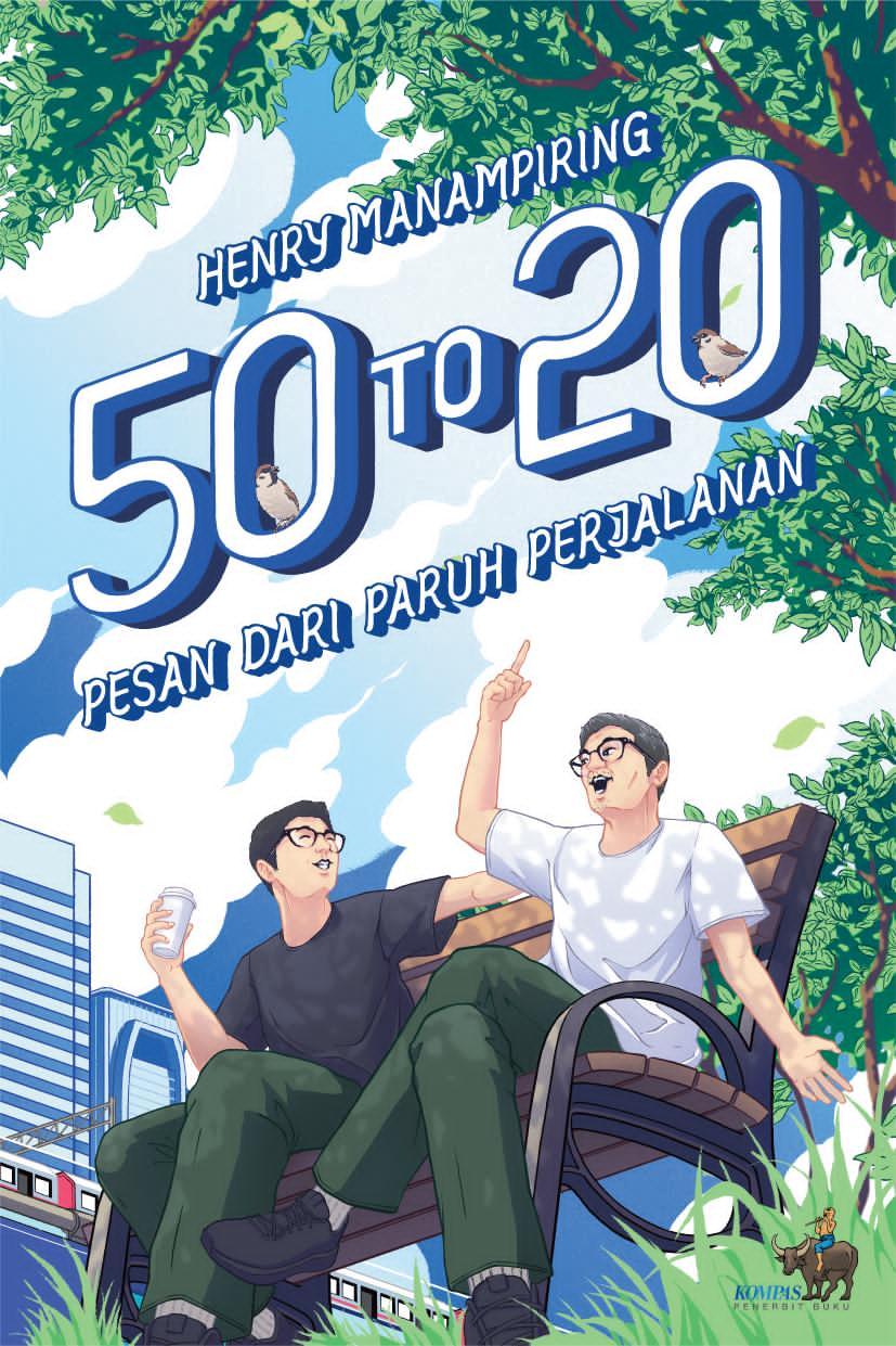 50 to 20: Pesan dari Paruh Perjalanan by Henry Manampiring | Goodreads
