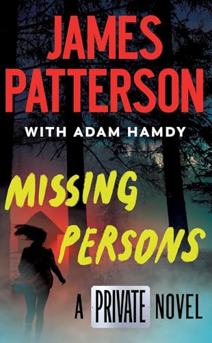 Missing Persons: A Private Novel by James Patterson | Goodreads